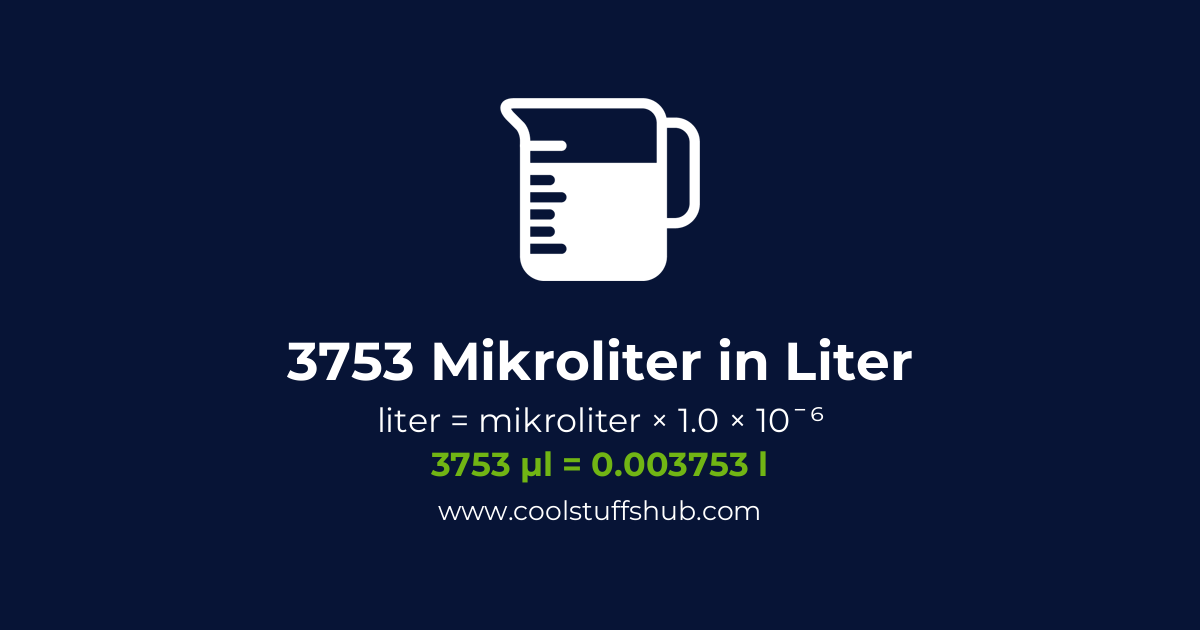 3753-mikroliter-in-liter-umrechnen-3753-l-in-l-umrechnung