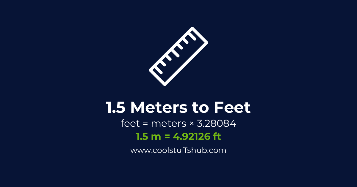 Convert 1.5 meters to feet (1.5 m to ft conversion)
