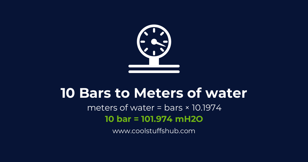 Convert 10 Bars To Meters Of Water 10 Bar To MH2O Conversion Convert 10 Bars To Meters Of Water 10 Bar To MH2O Conversion
