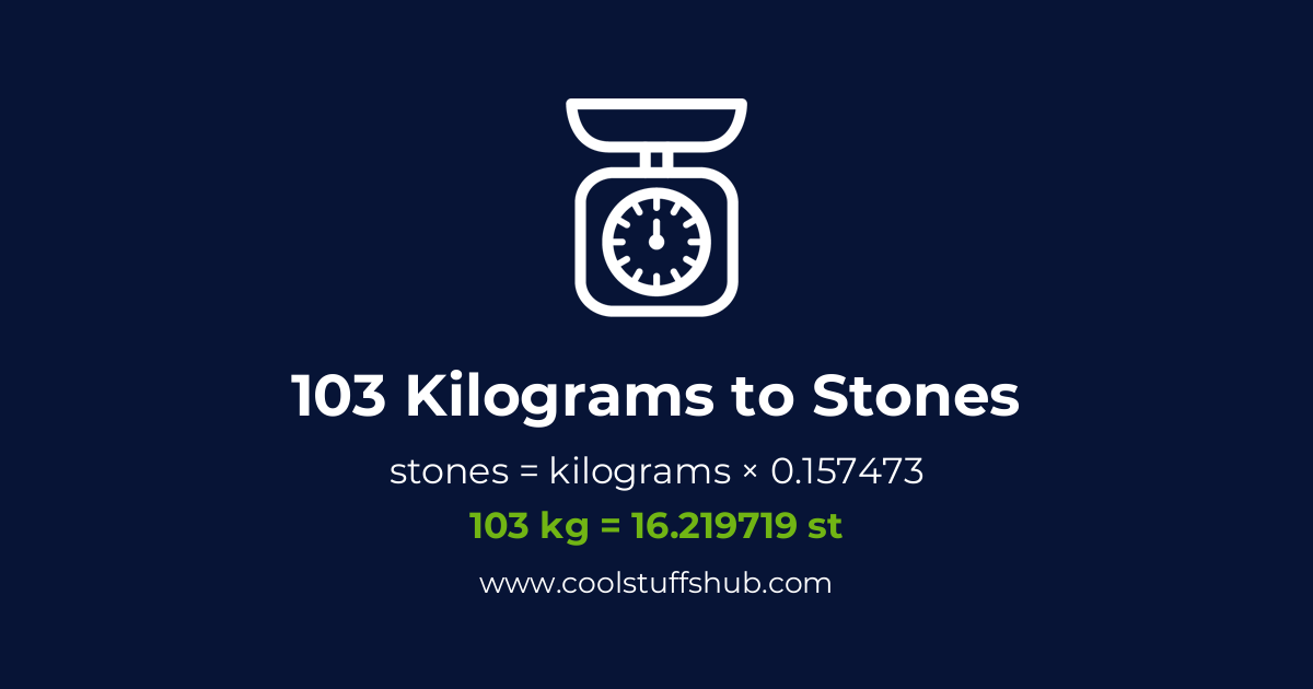 Convert 103 kilograms to stones (103 kg to st conversion)