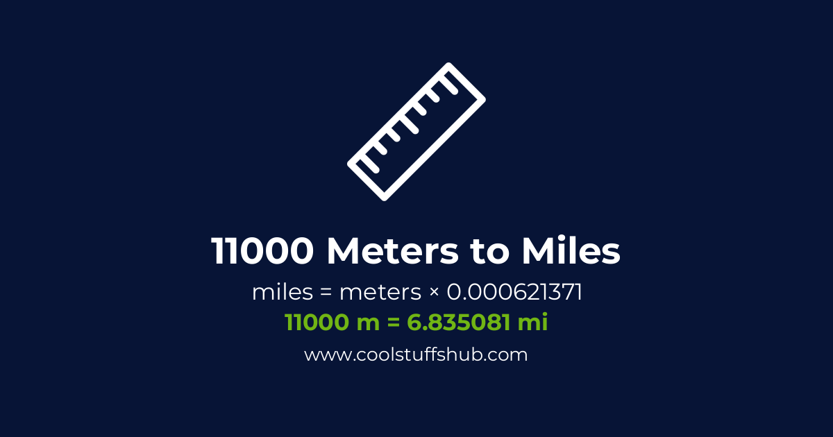 How Many Miles Is 11000 M