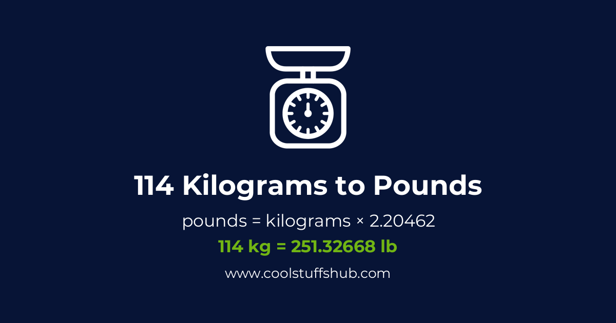 Convert 114 kilograms to pounds (114 kg to lb conversion)