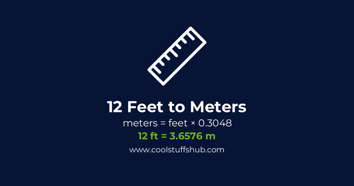 Convert 12 feet to meters (12 ft to m conversion)