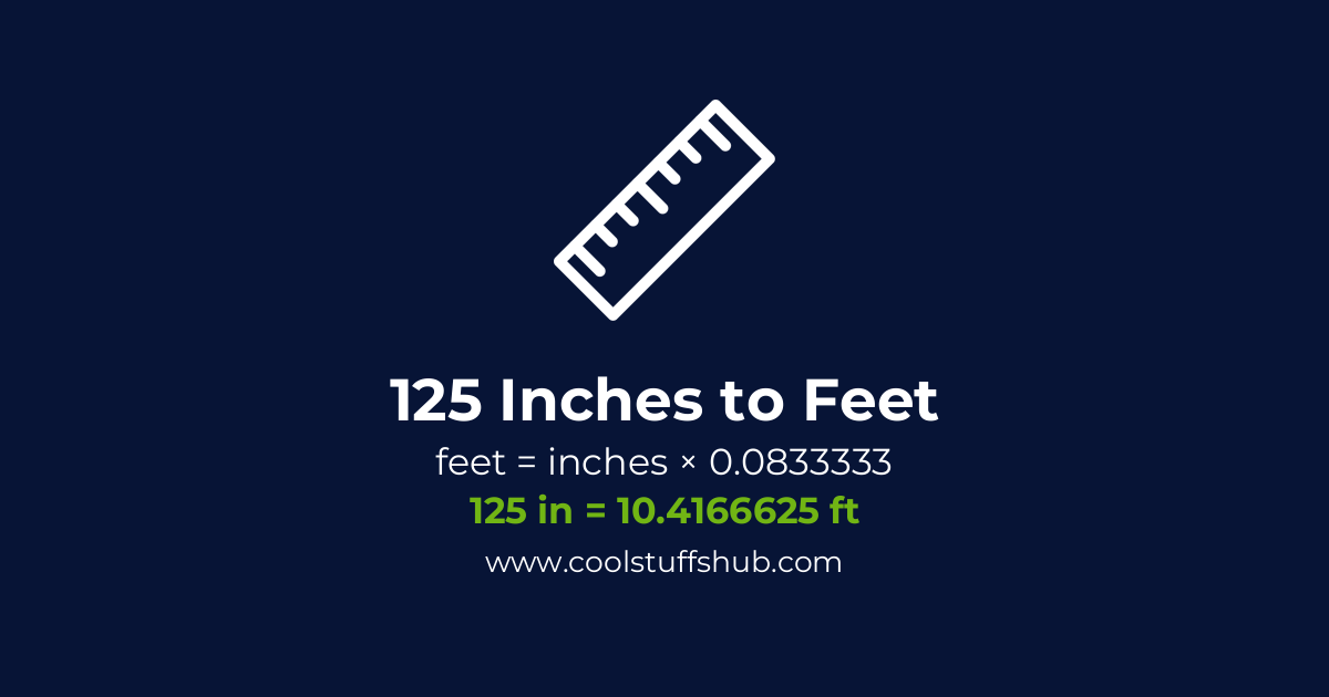 Convert 125 inches to feet (125 in to ft conversion)