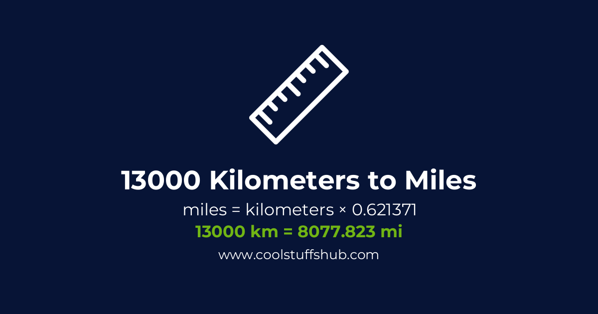 Convert 13000 kilometers to miles (13000 km to mi conversion)