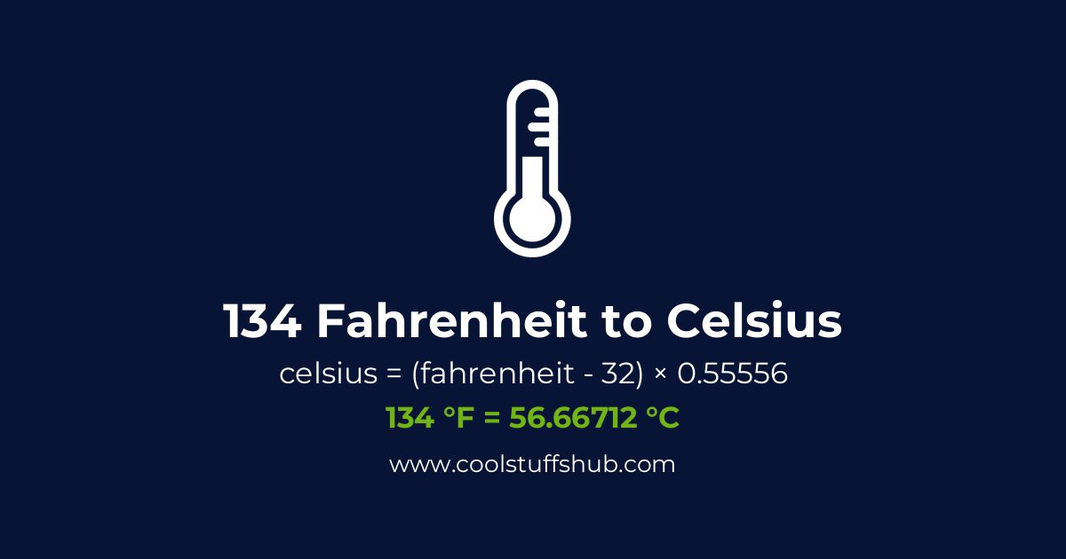 Convert 134 fahrenheit to celsius (134 °F to °C conversion)