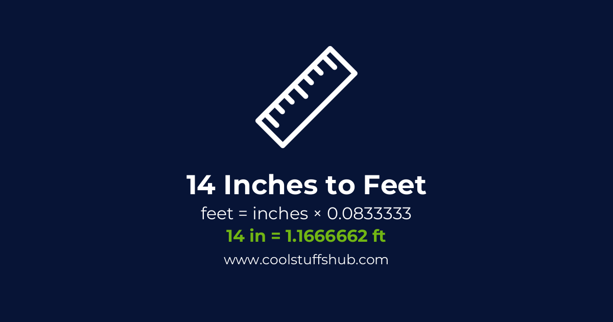 Convert 14 inches to feet (14 in to ft conversion)