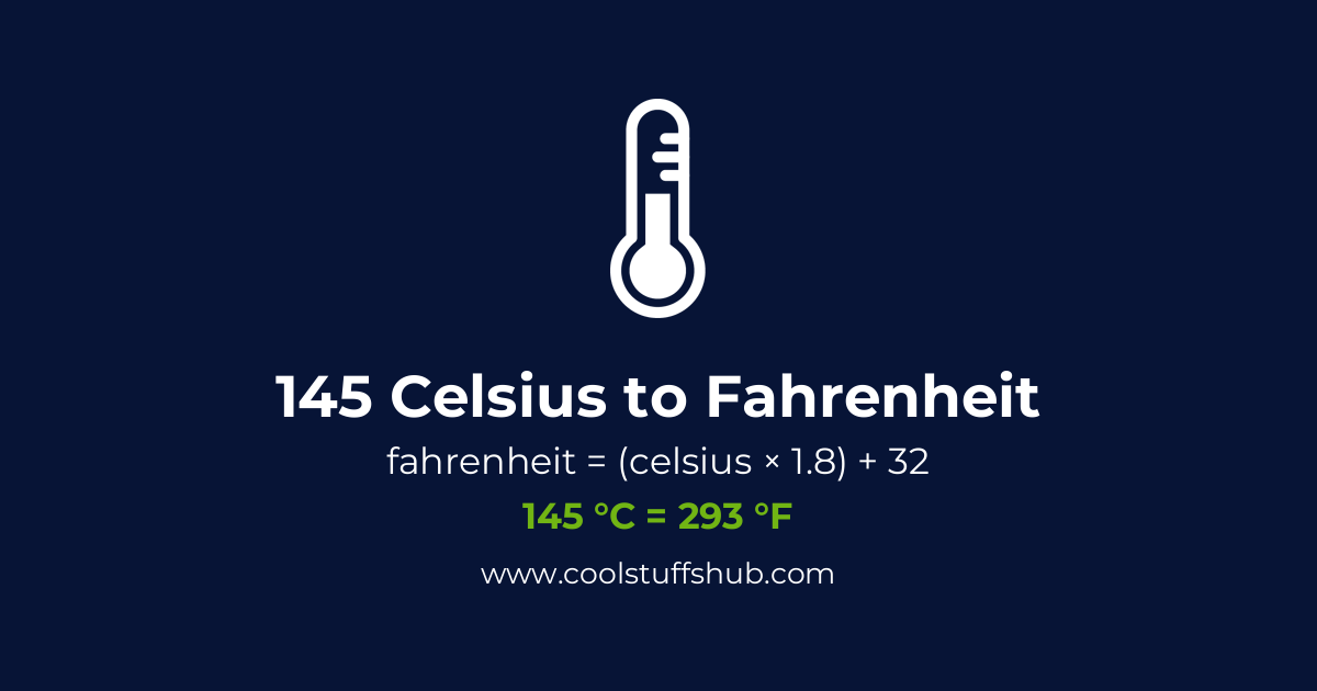 145 F In Celsius