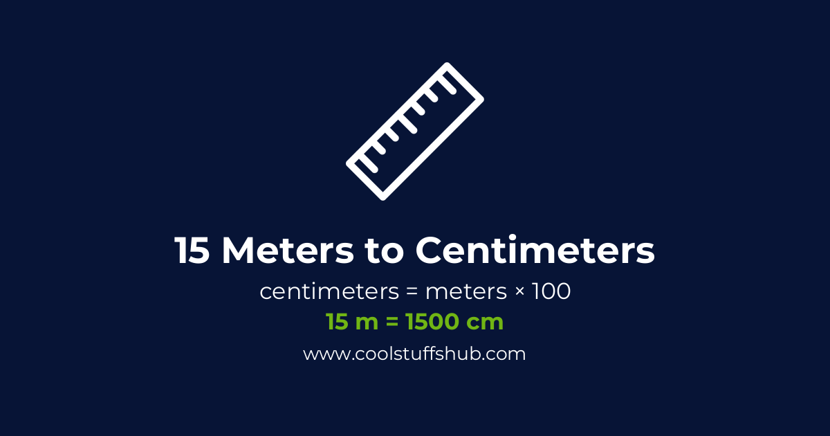 Convert 15 meters to centimeters (15 m to cm conversion)