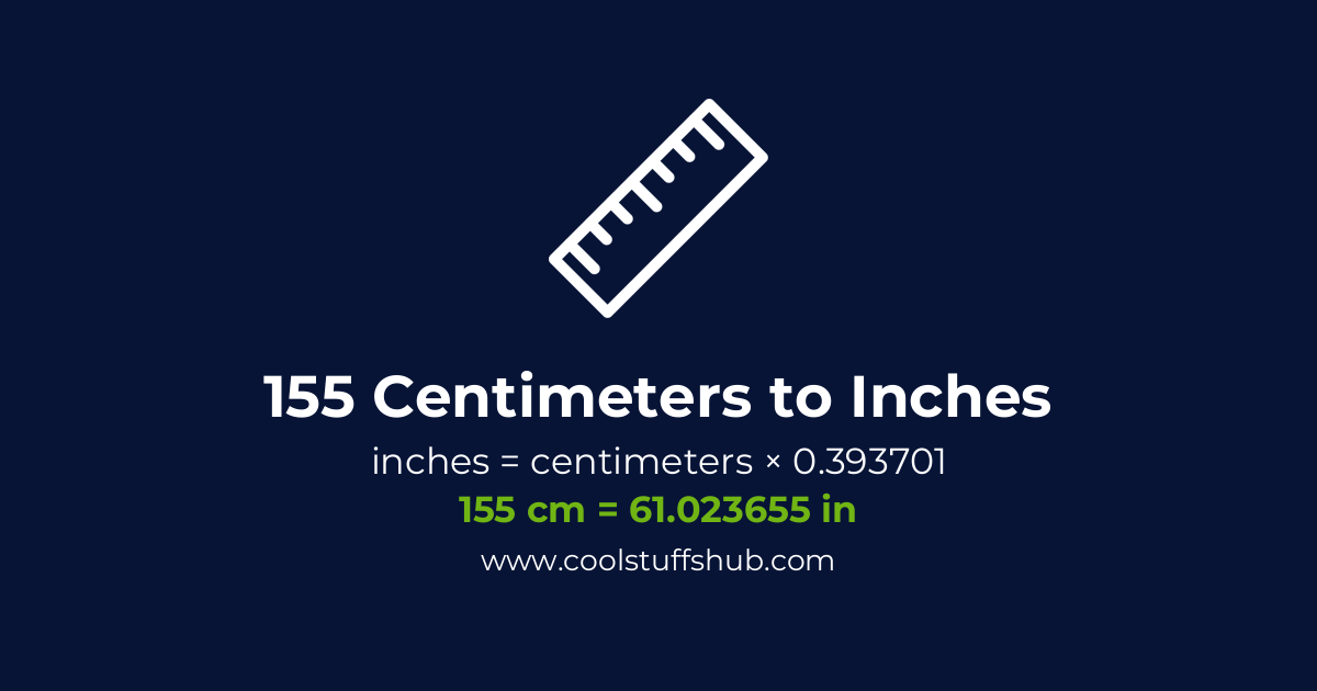Convert 155 centimeters to inches (155 cm to in conversion)