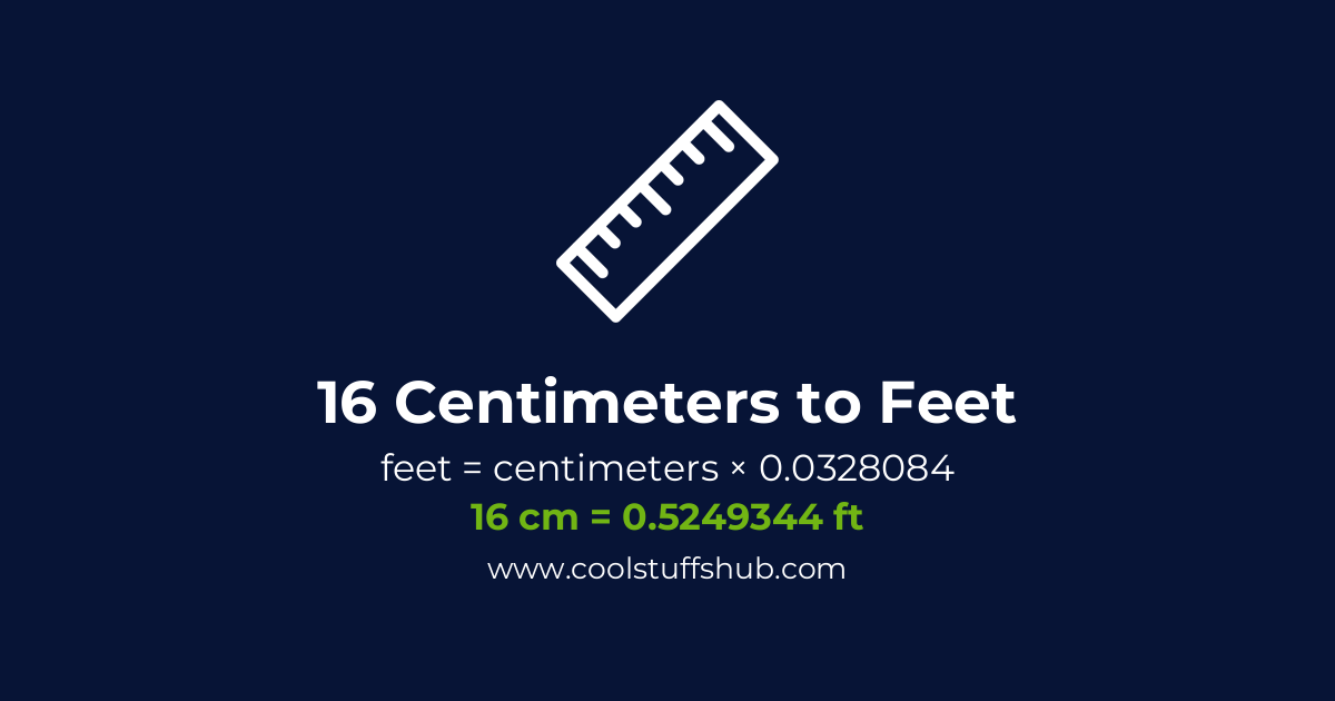Convert 16 centimeters to feet (16 cm to ft conversion)