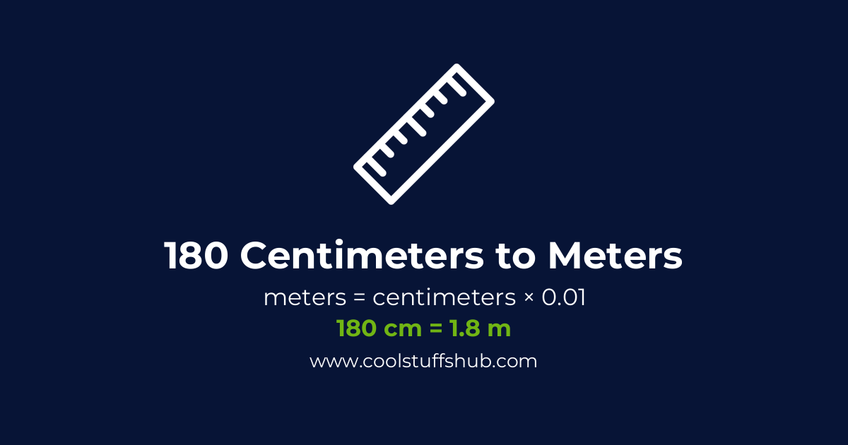 Convert 180 centimeters to meters (180 cm to m conversion)