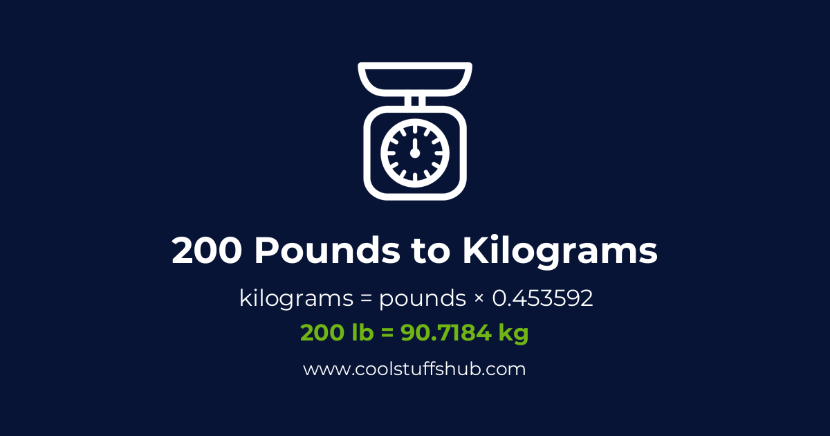 Convert 200 pounds to kilograms (200 lb to kg conversion)