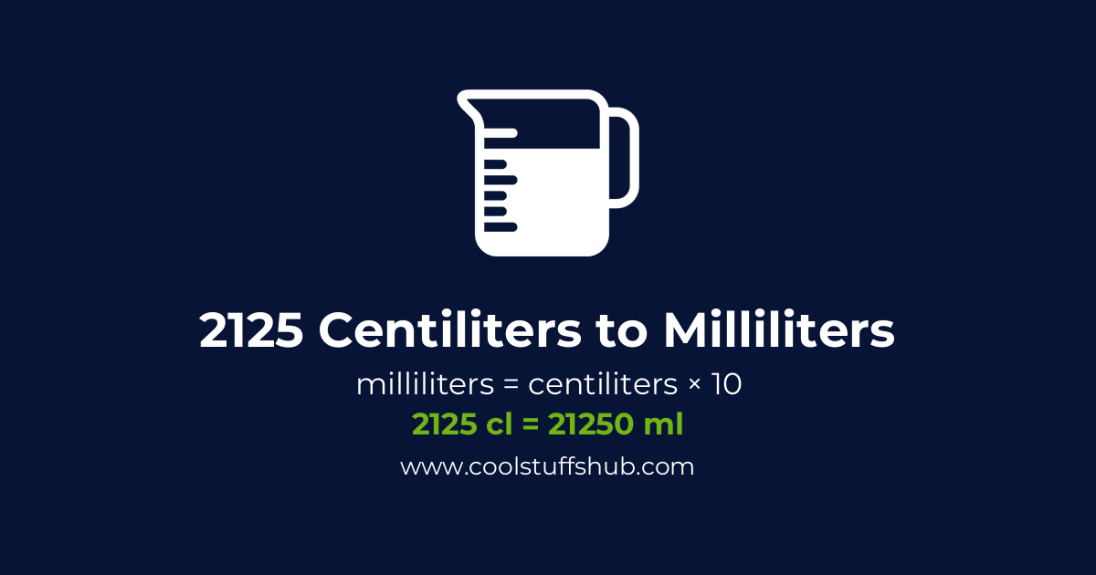 convert-2125-centiliters-to-milliliters-2125-cl-to-ml-conversion