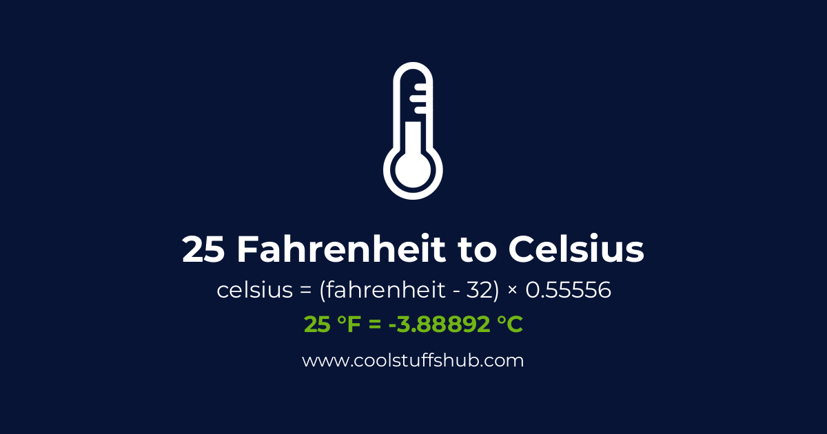 Convert 25 fahrenheit to celsius (25 °F to °C conversion)