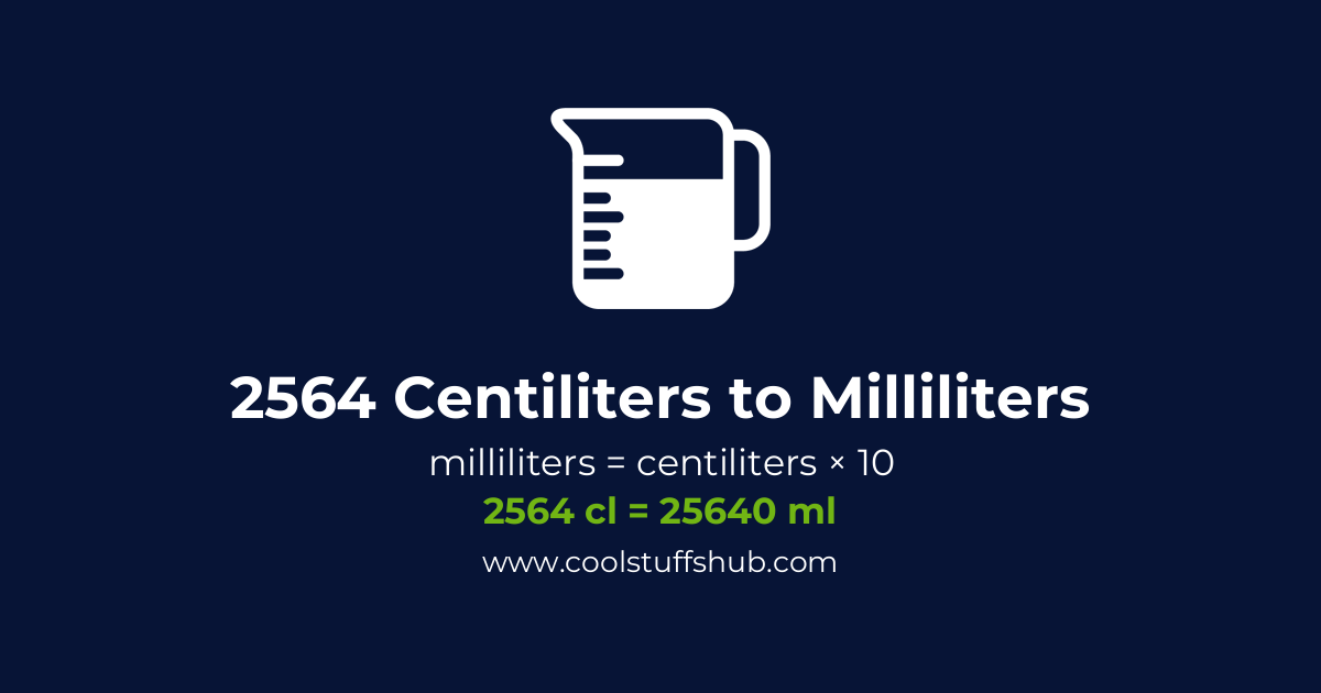 Convert 2564 Centiliters To Milliliters 2564 Cl To Ml Conversion convert-2564-centiliters-to-milliliters-2564-cl-to-ml-conversion