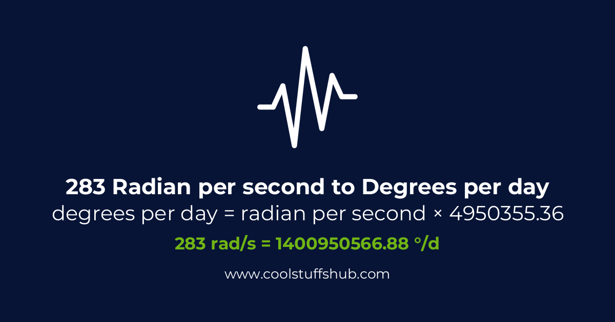 Convert 283 Radian Per Second To Degrees Per Day 283 Rad s To d convert-283-radian-per-second-to-degrees-per-day-283-rad-s-to-d