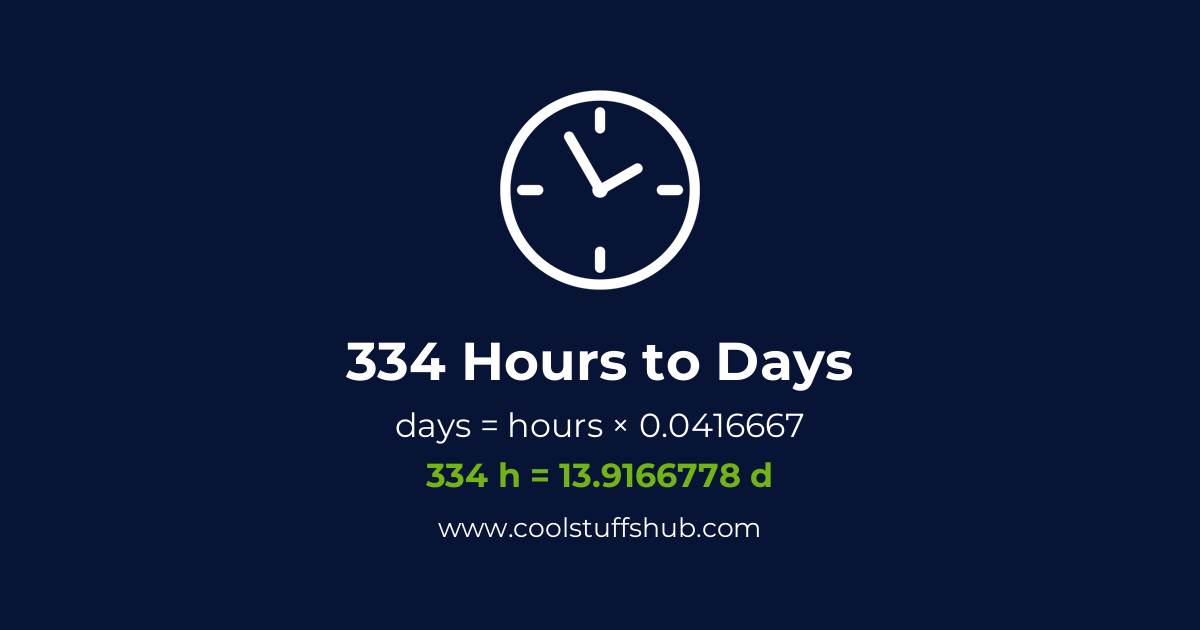 Convert 334 hours to days (334 h to d conversion)