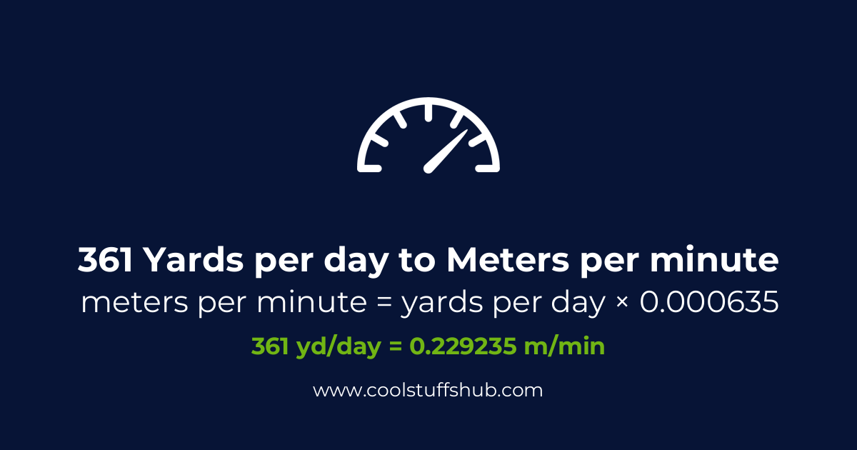 convert-361-yards-per-day-to-meters-per-minute-361-yd-day-to-m-min