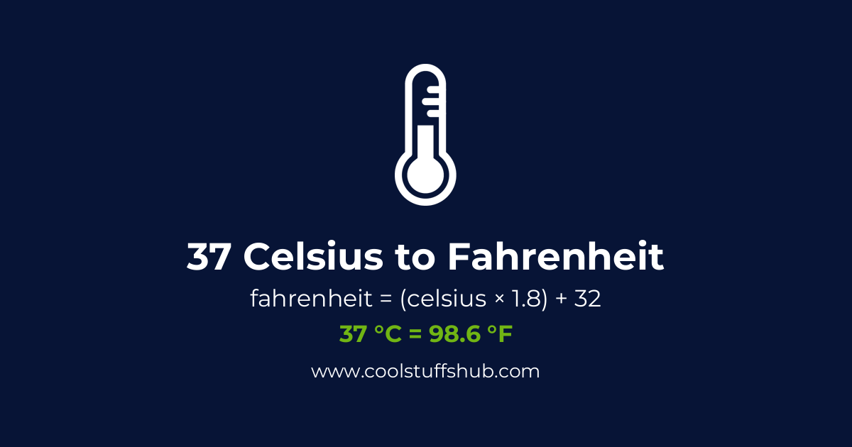 Convert 37 celsius to fahrenheit (37 °C to °F conversion)