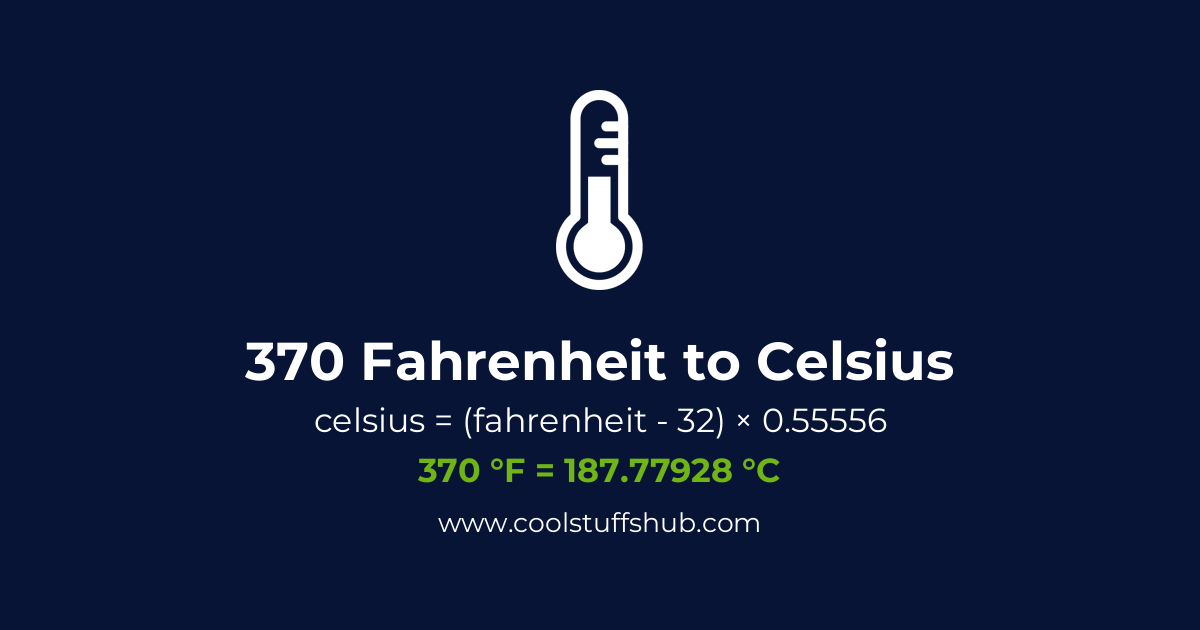 Convert 370 fahrenheit to celsius (370 °F to °C conversion)