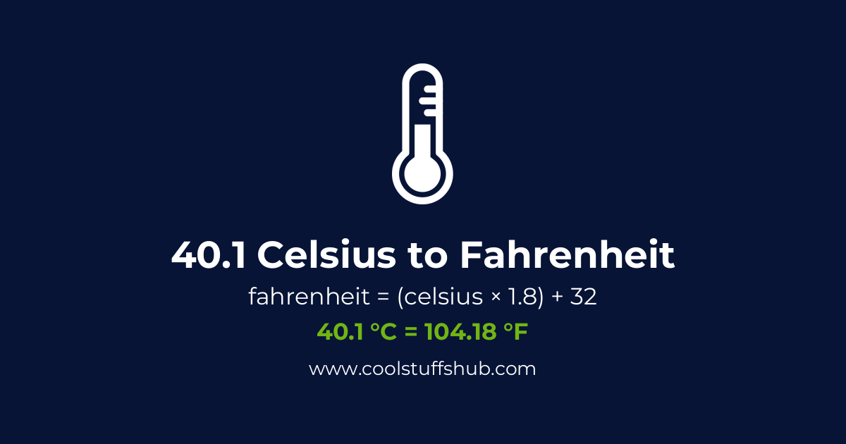 Convert 40.1 celsius to fahrenheit (40.1 °C to °F conversion)
