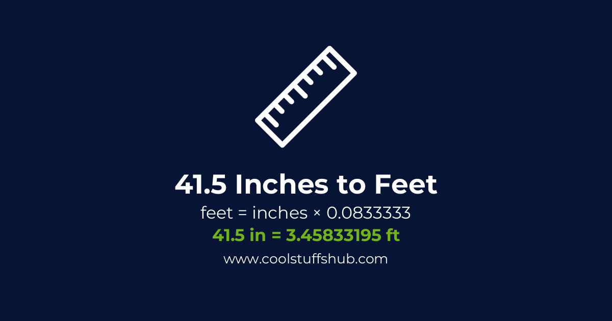 Convert 41.5 inches to feet (41.5 in to ft conversion)