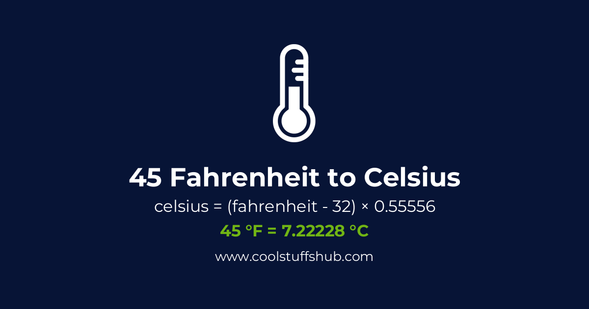 Convert 45 fahrenheit to celsius (45 °F to °C conversion)
