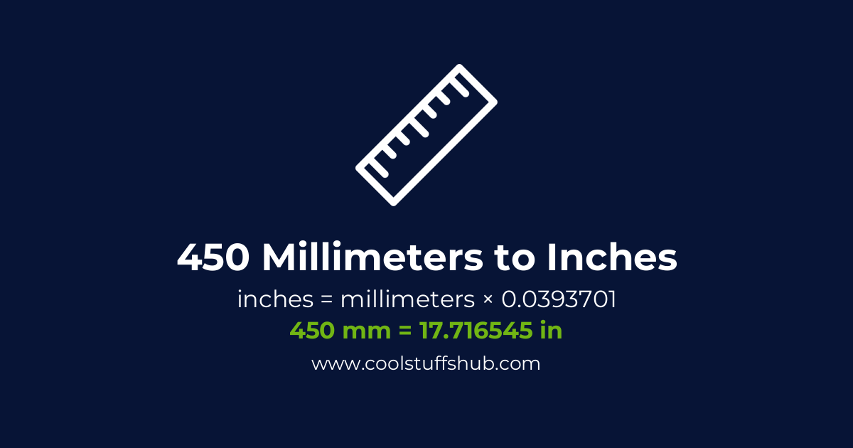 Convert 450 millimeters to inches (450 mm to in conversion)