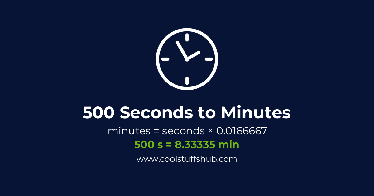 Convert 500 seconds to minutes (500 s to min conversion)