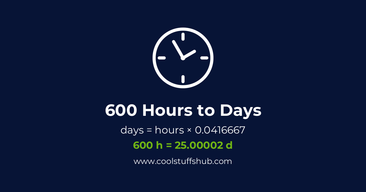 Convert 600 hours to days (600 h to d conversion)