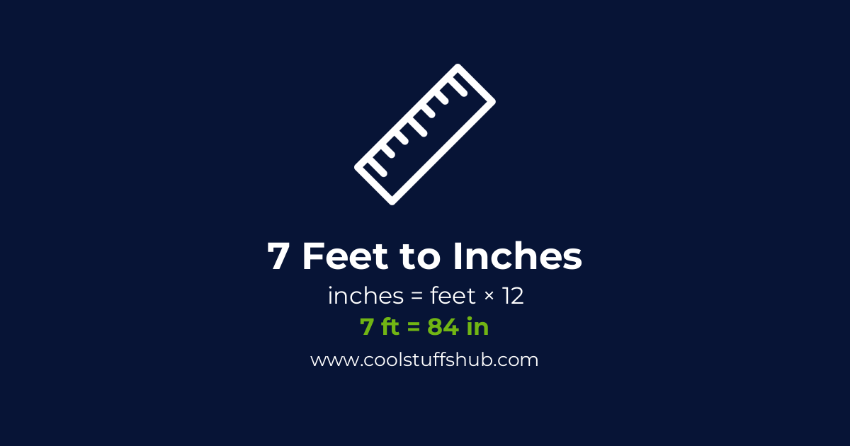 Convert 7 feet to inches (7 ft to in conversion)