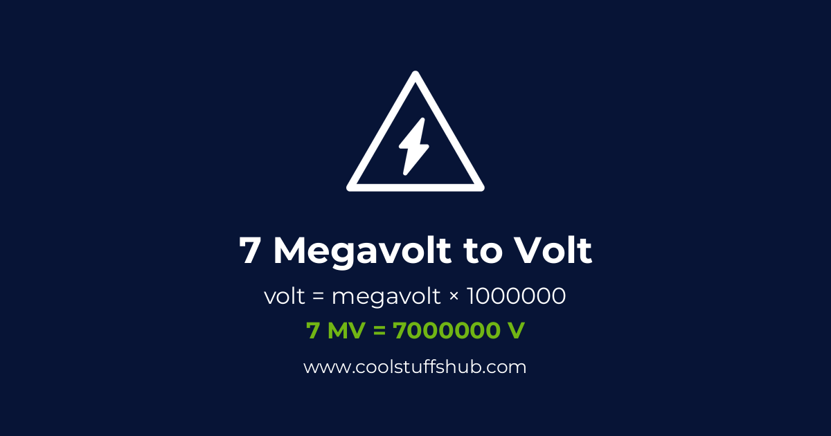 Convert 7 megavolt to volt (7 MV to V conversion)