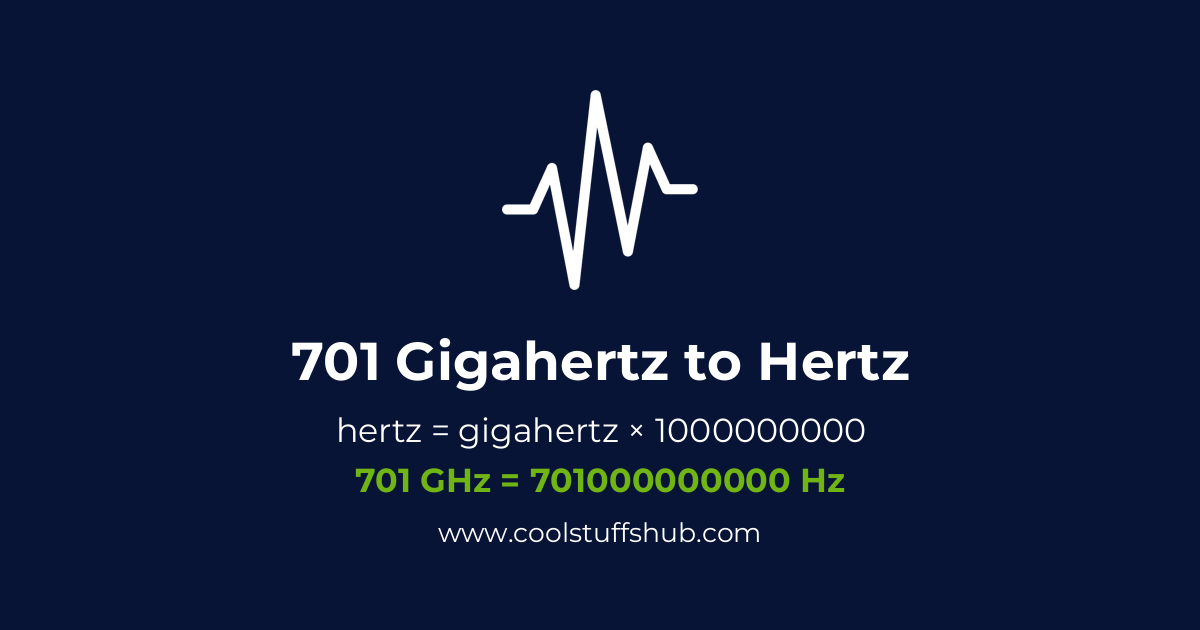 Convert 701 Gigahertz To Hertz 701 GHz To Hz Conversion Unit Converter convert-701-gigahertz-to-hertz-701-ghz-to-hz-conversion-unit-converter