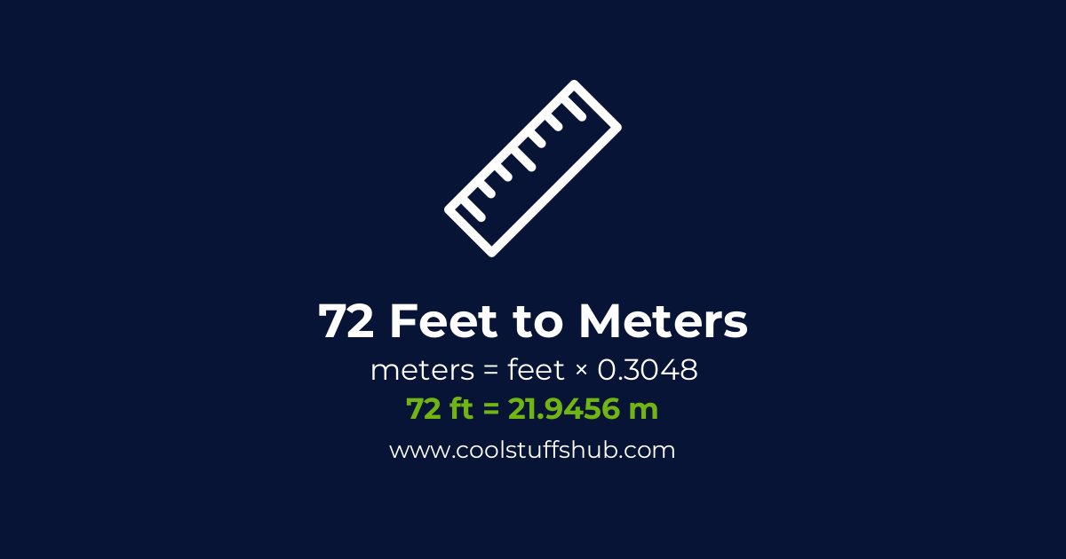 Convert 72 feet to meters (72 ft to m conversion)