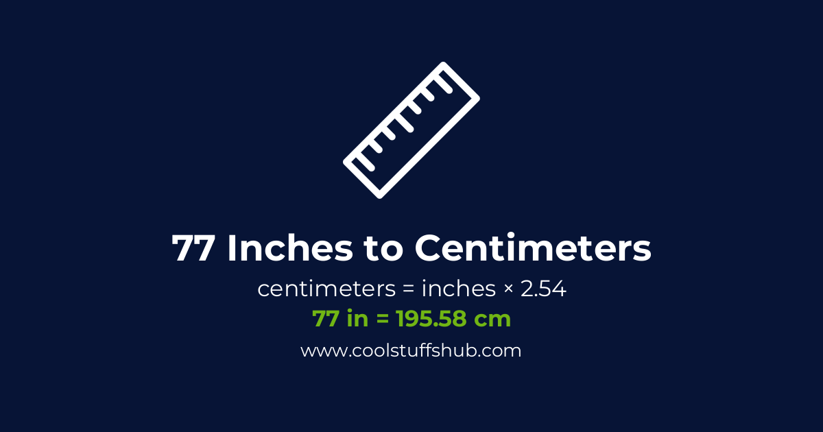 Convert 77 inches to centimeters (77 in to cm conversion)