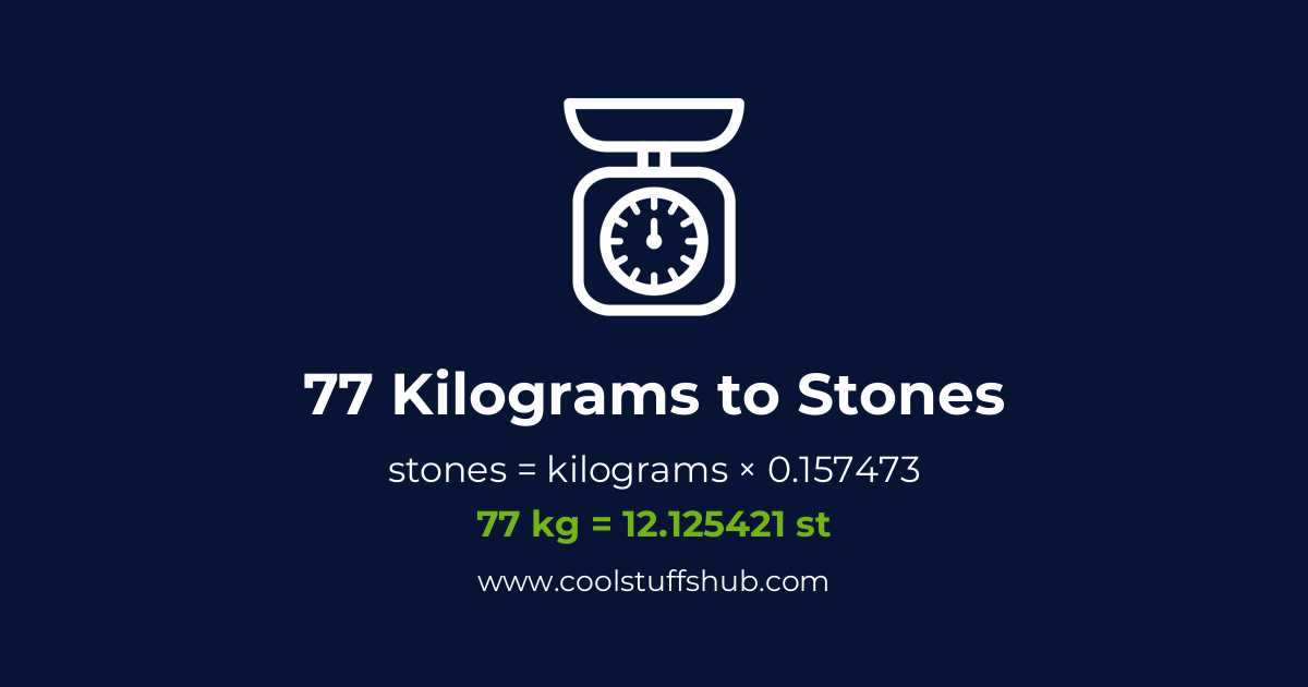 Convert 77 kilograms to stones (77 kg to st conversion)