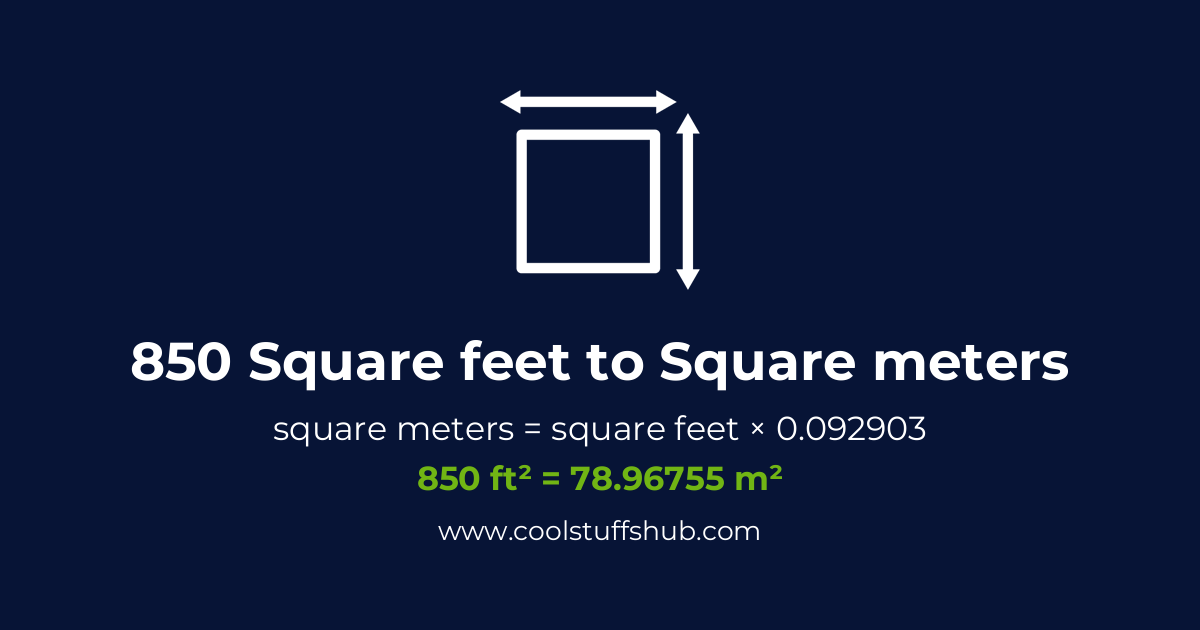 Convert 850 square feet to square meters (850 ft² to m² conversion)