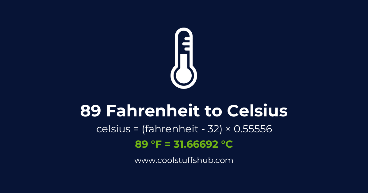 Convert 89 fahrenheit to celsius (89 °F to °C conversion)