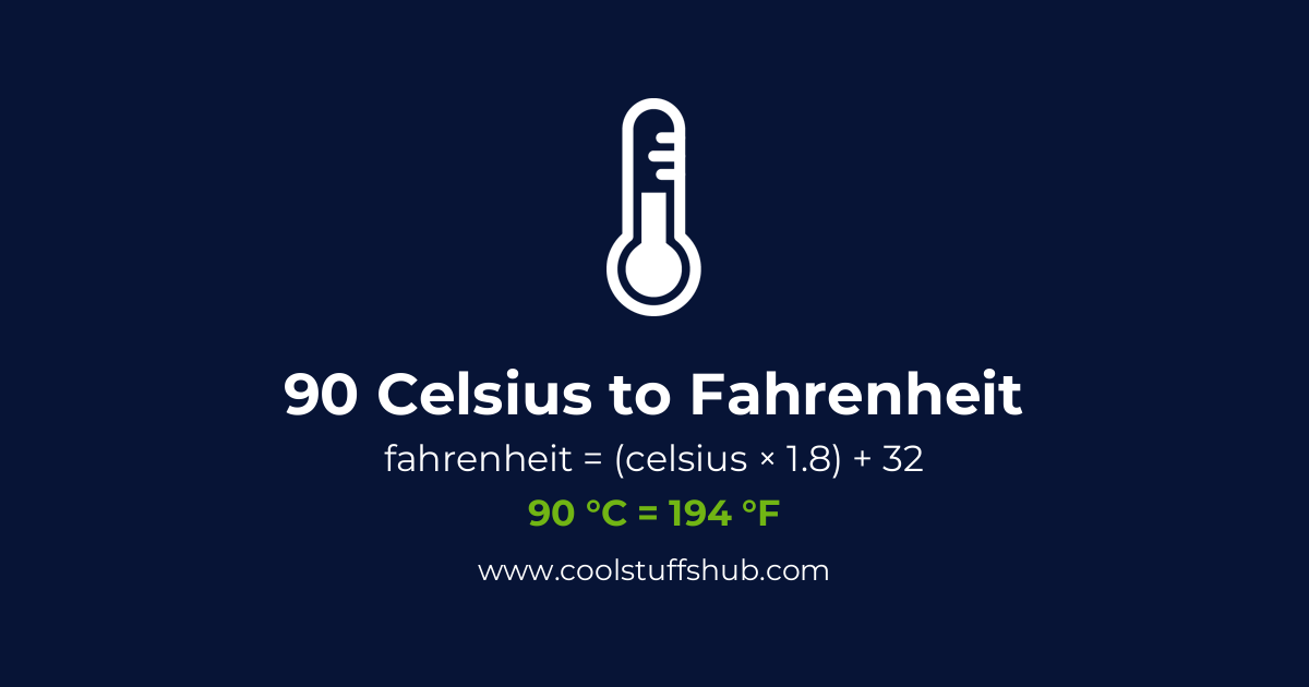 Convert 90 celsius to fahrenheit (90 °C to °F conversion)