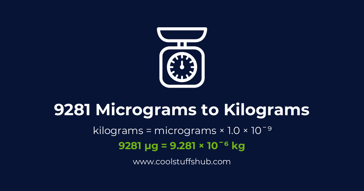 Convert 9281 Micrograms To Kilograms 9281 g To Kg Conversion Unit convert-9281-micrograms-to-kilograms-9281-g-to-kg-conversion-unit