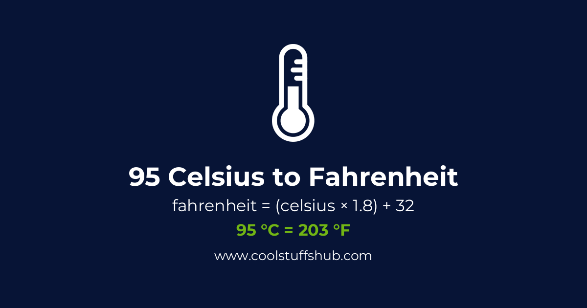 Convert 95 celsius to fahrenheit (95 °C to °F conversion)