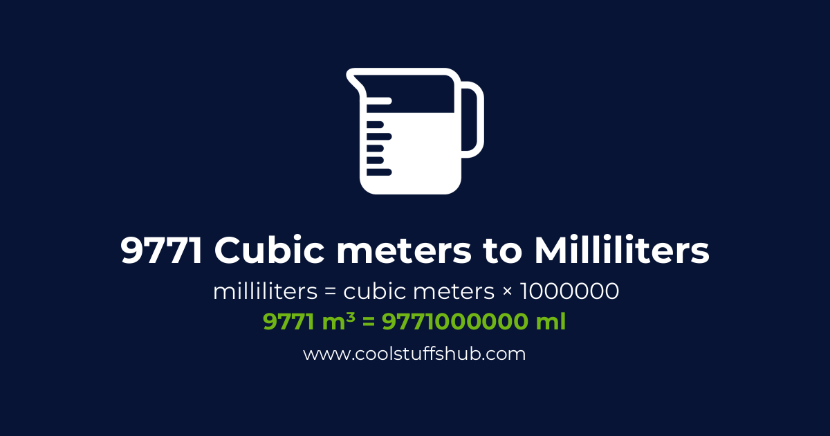 Convert 9771 Cubic Meters To Milliliters 9771 M To Ml Conversion convert-9771-cubic-meters-to-milliliters-9771-m-to-ml-conversion