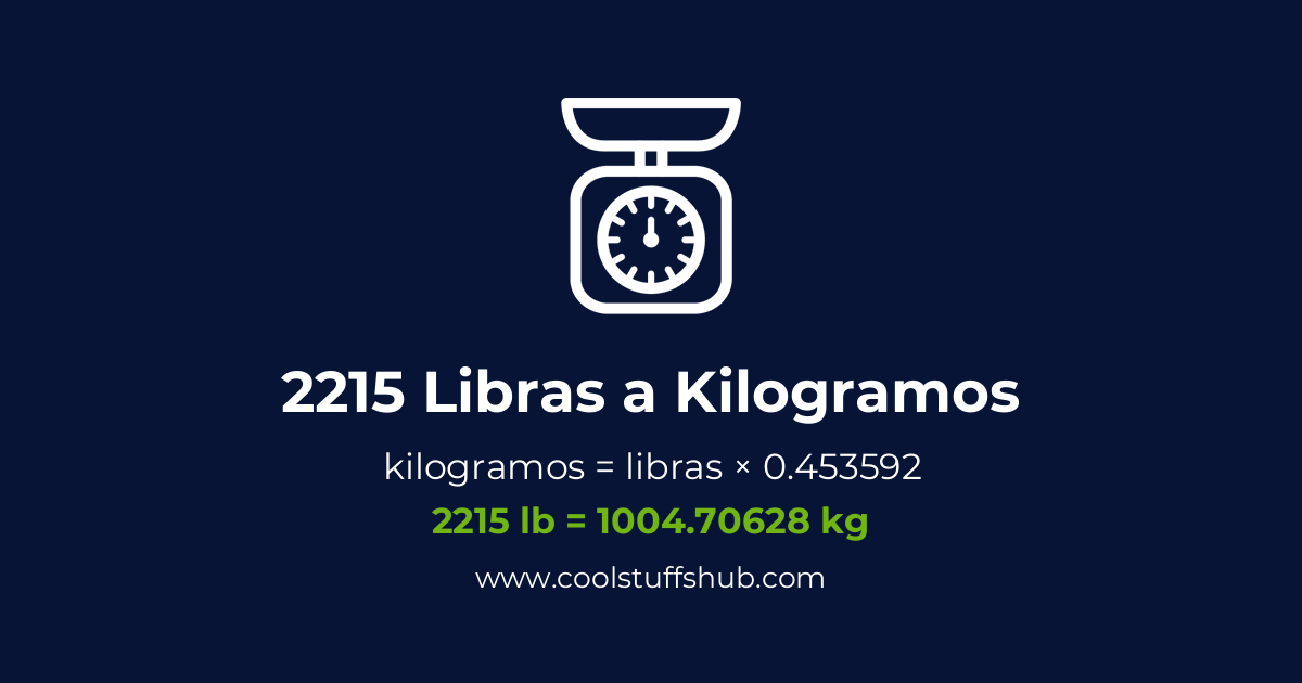 Convertir 2215 Libras A Kilogramos conversi n De 2215 Lb A Kg Convertir 2215 Libras A Kilogramos conversi n De 2215 Lb A Kg