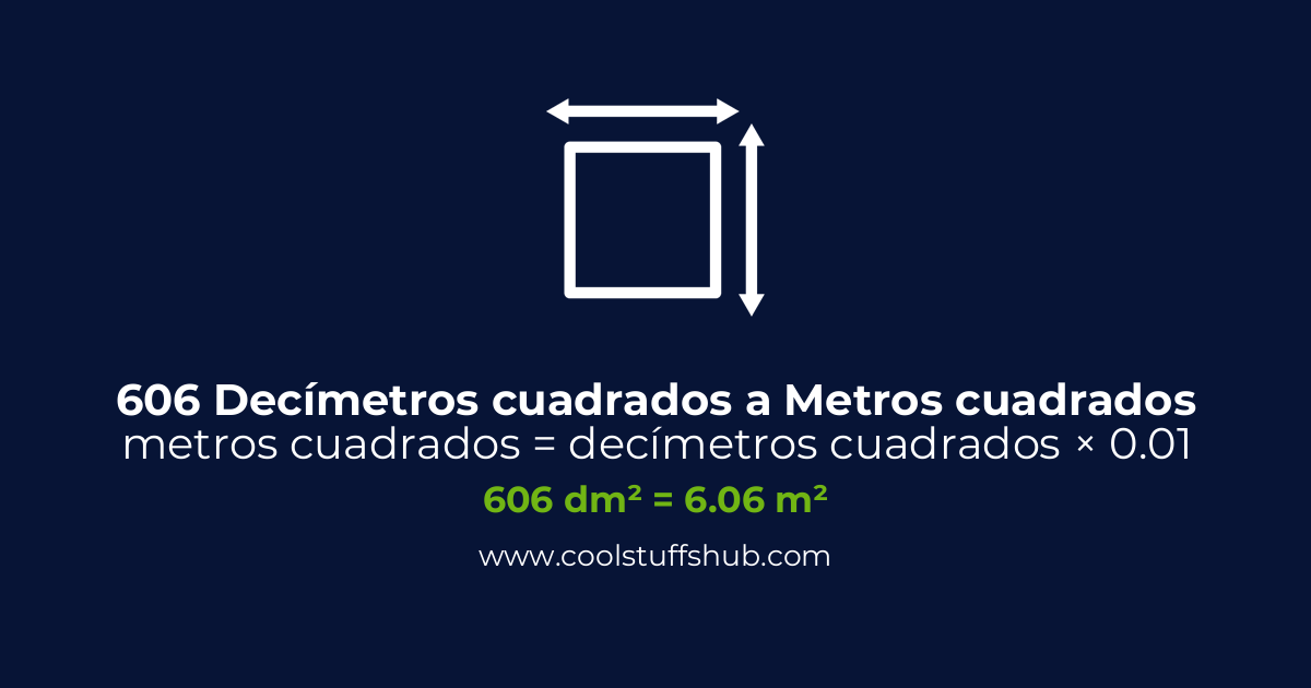 Convertir 606 decímetros cuadrados a metros cuadrados (conversión de ...