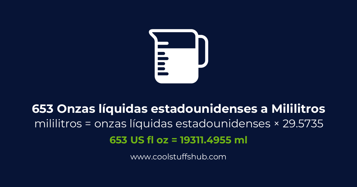 Convertir 653 onzas líquidas estadounidenses a mililitros (conversión ...