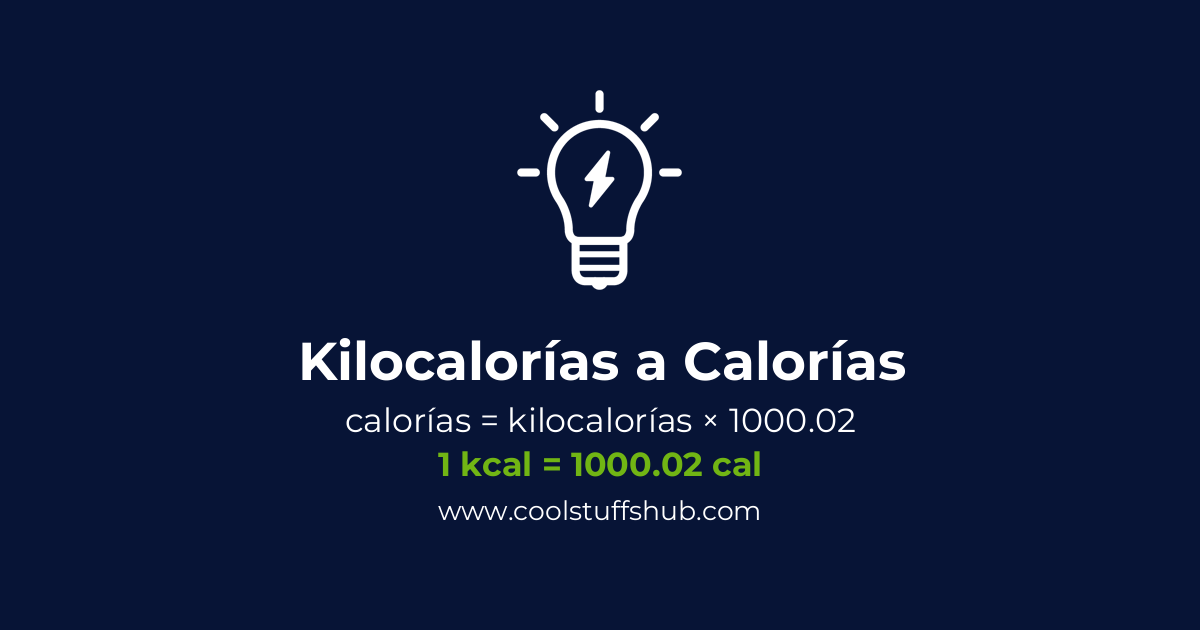 Conversión de kilocalorías a calorías (kcal a cal)