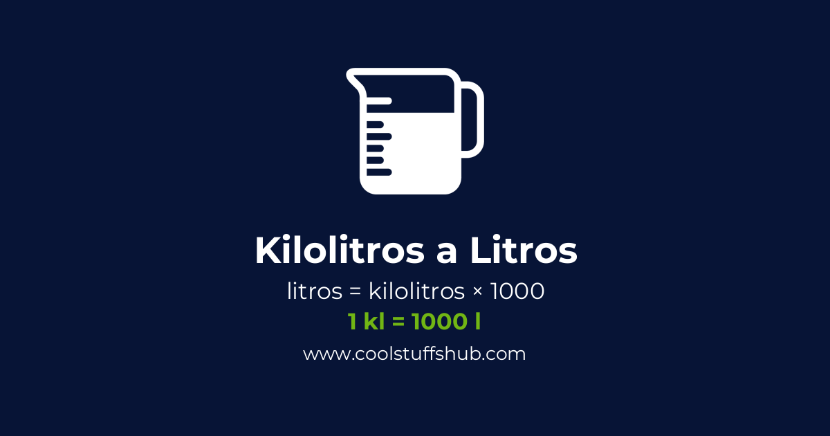 Convertir kilolitros a litros (conversión de kl a l)