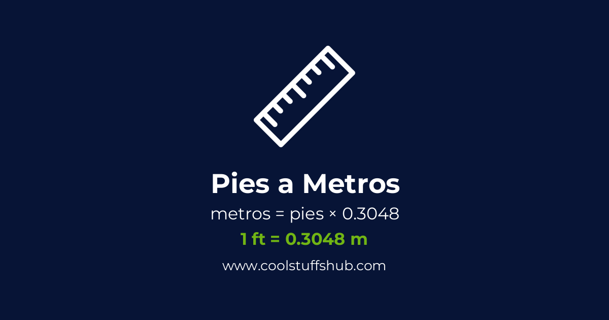 Conversión de pies a metros (ft a m)