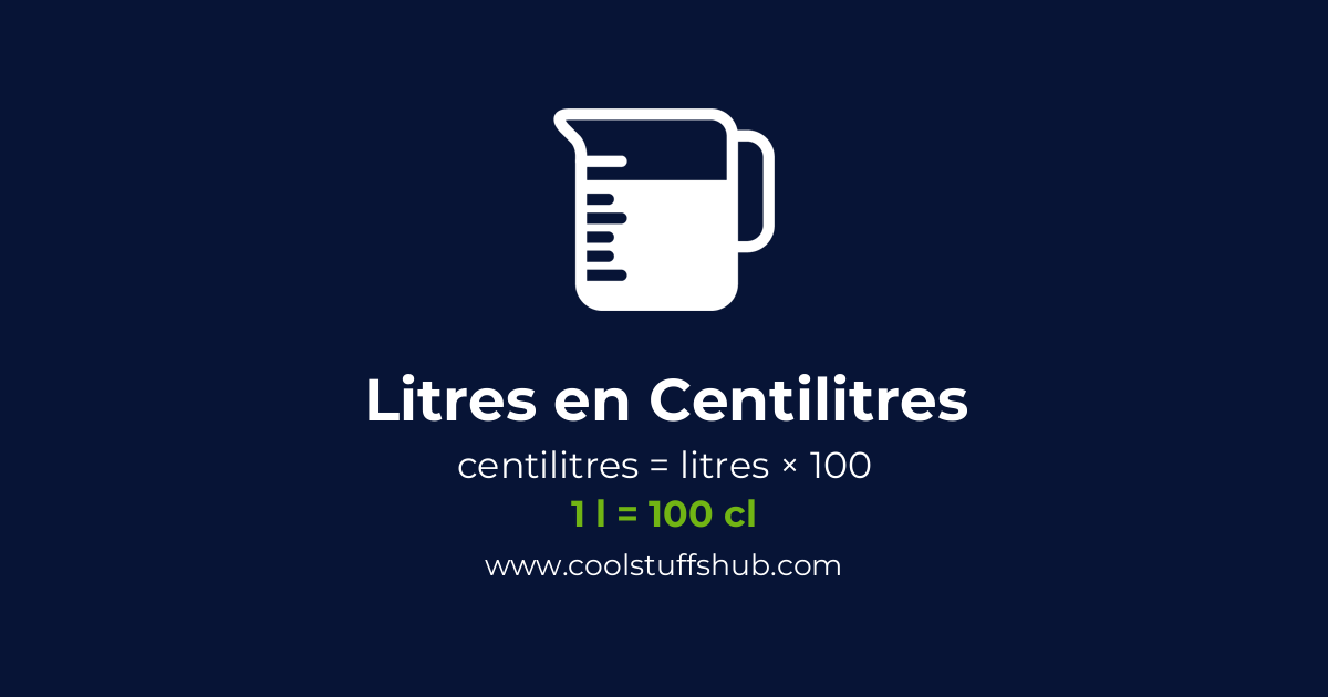 Conversion de litres en centilitres (l en cl)